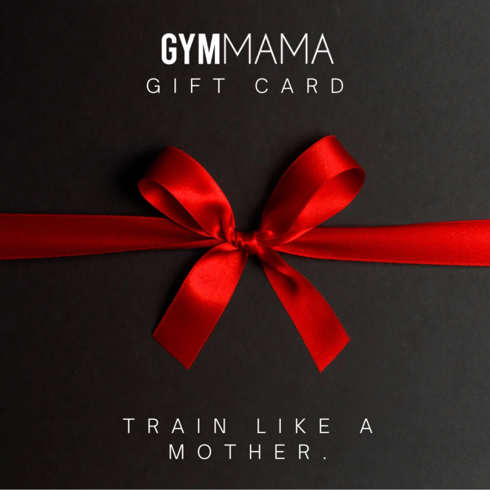 Gym Mama Gift Card